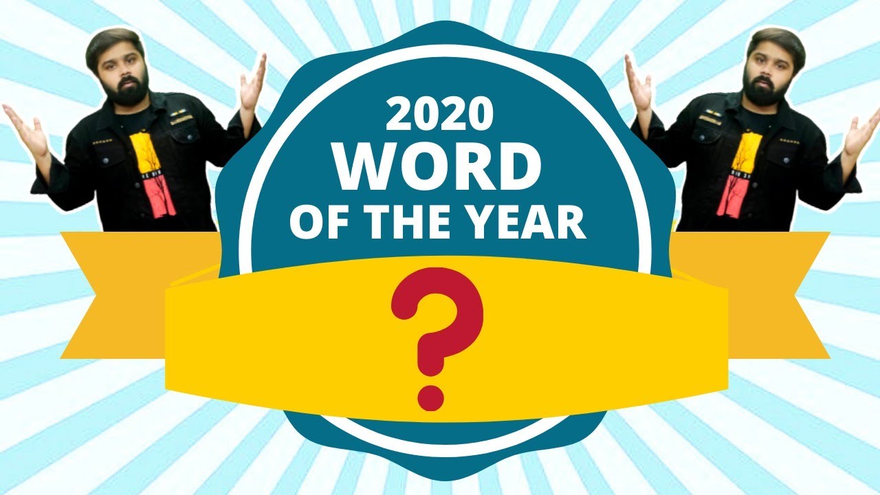 WORD OF THE YEAR | 2020 | Word of the year by oxford dictionary with ...