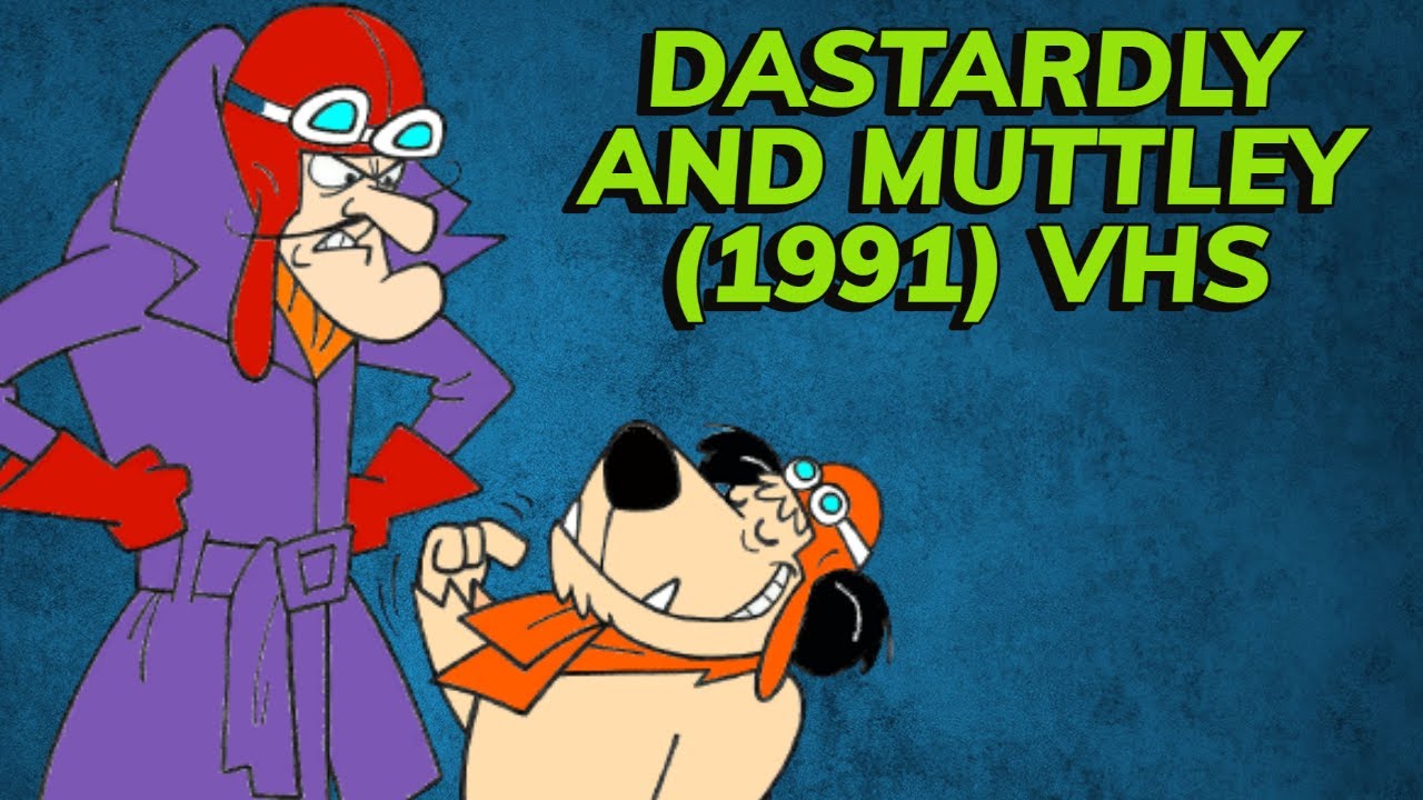 Opening and Closing to Dastardly and Muttley (1991) VHS [True HQ] - YouTube