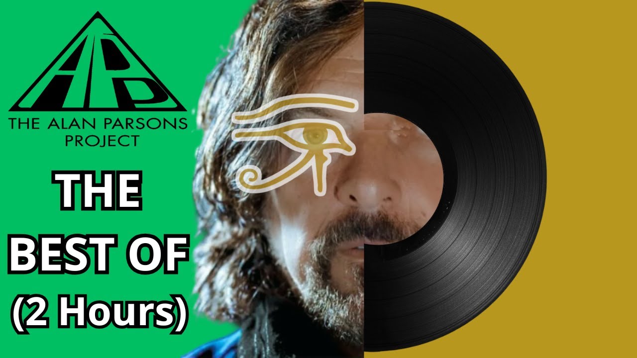 The Alan Parsons Project - "THE BEST OF" Alan Parsons Project (2 Hours ...
