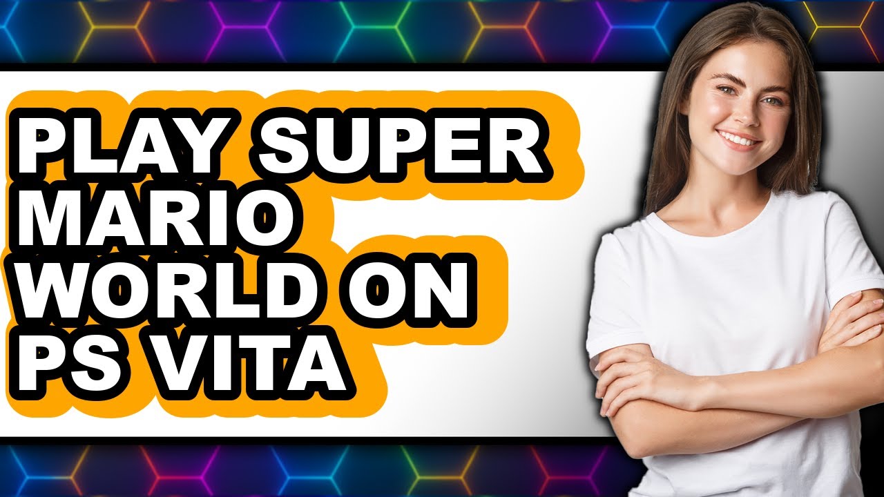 How to Play Super Mario World on PS Vita (Updated 2025) - YouTube