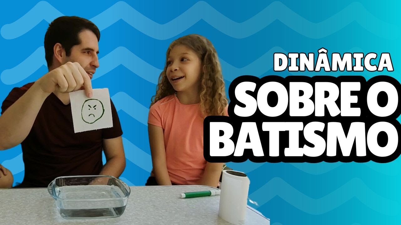DINÂMICA DO BATISMO - UMA DINÂMICA INSPIRADORA #064 - YouTube