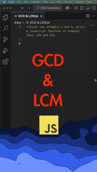 Find GCD & LCM in JavaScript ⚡ | Coding Interview Tip #shorts - YouTube