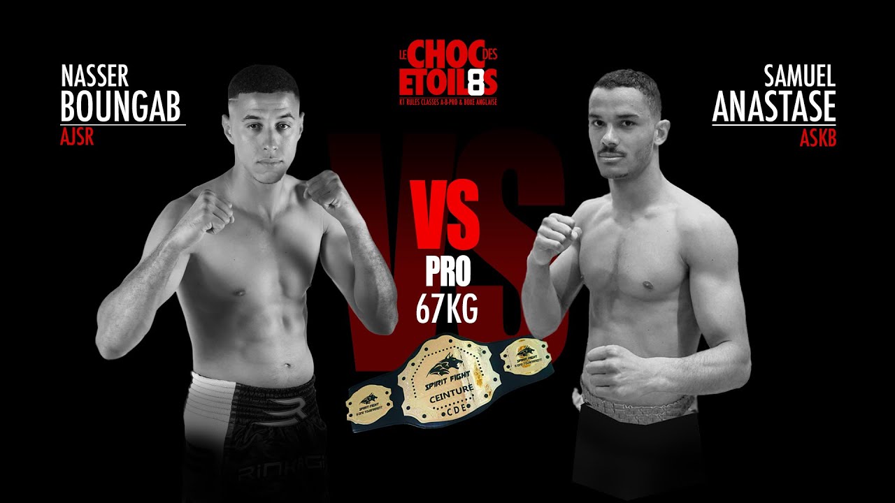 Nasser BOUNGAB vs Samuel ANASTASE By #vxs #choc_des_etoiles - YouTube