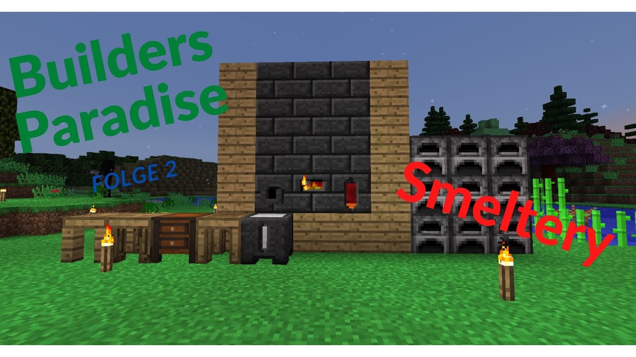 FTB Builders Paradise Smeltery #2 - YouTube