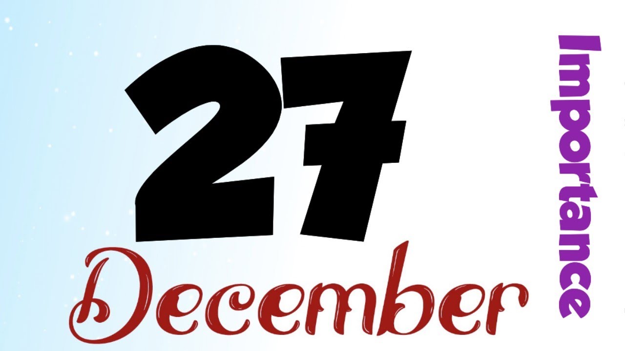 Important Events of December 27 @GeographybyAbhimanyuSir - YouTube