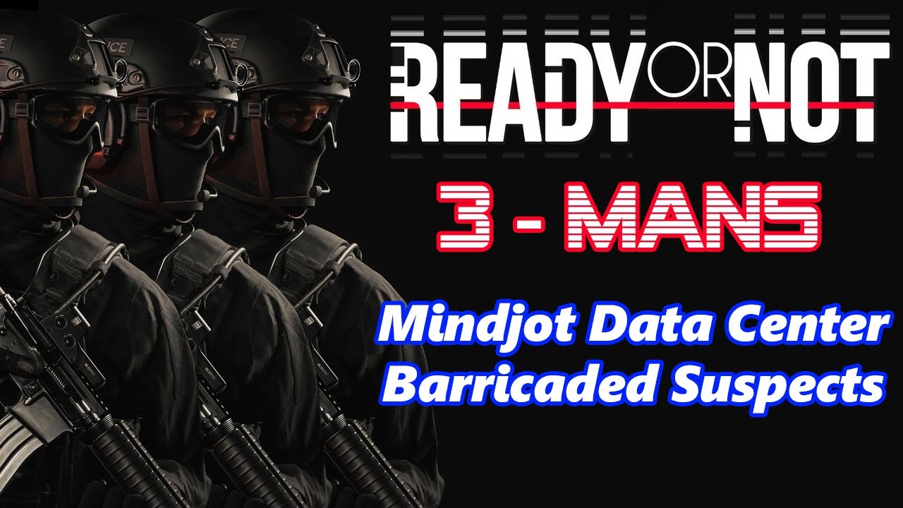 Ready or Not 3-Mans: Mindjot Data Center (Barricaded Suspects) - YouTube