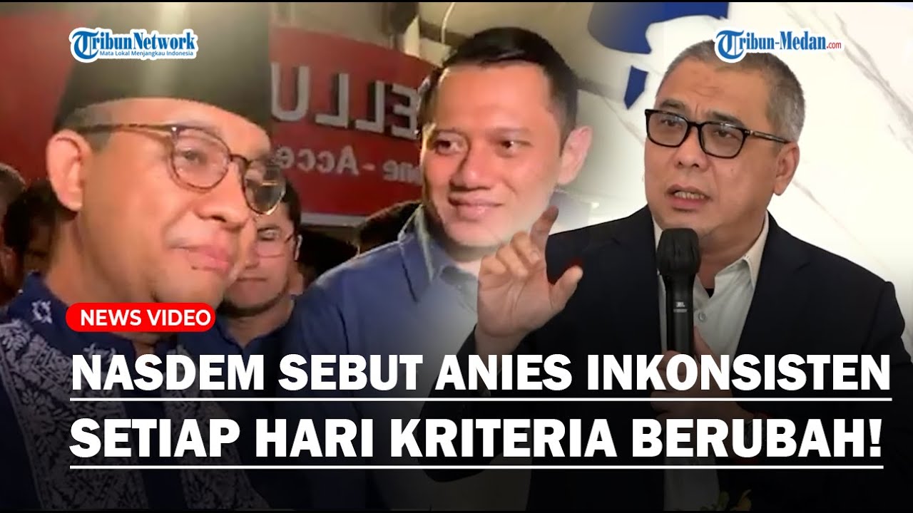NASDEM Sentil Keras Anies Tak Usah Bersilat Lidah Usai Tetapkan ...