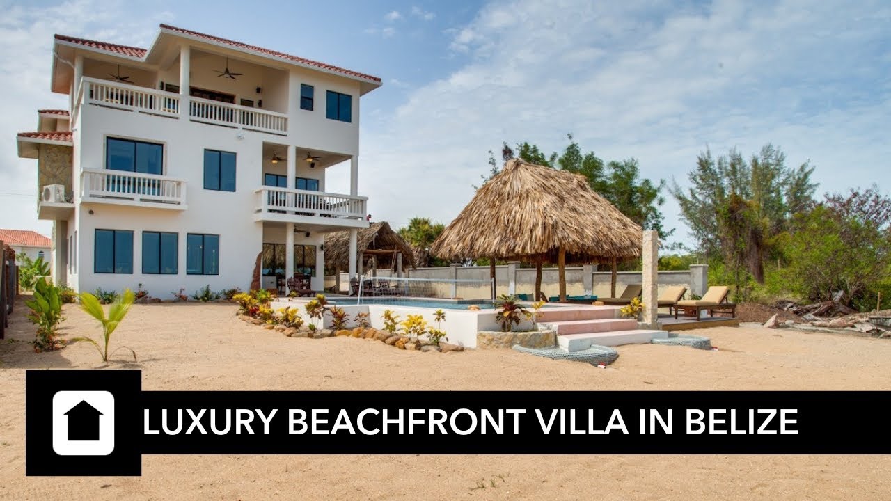 Take a Tour of this Luxury Beachfront Vacation Home in Belize - Villa ...