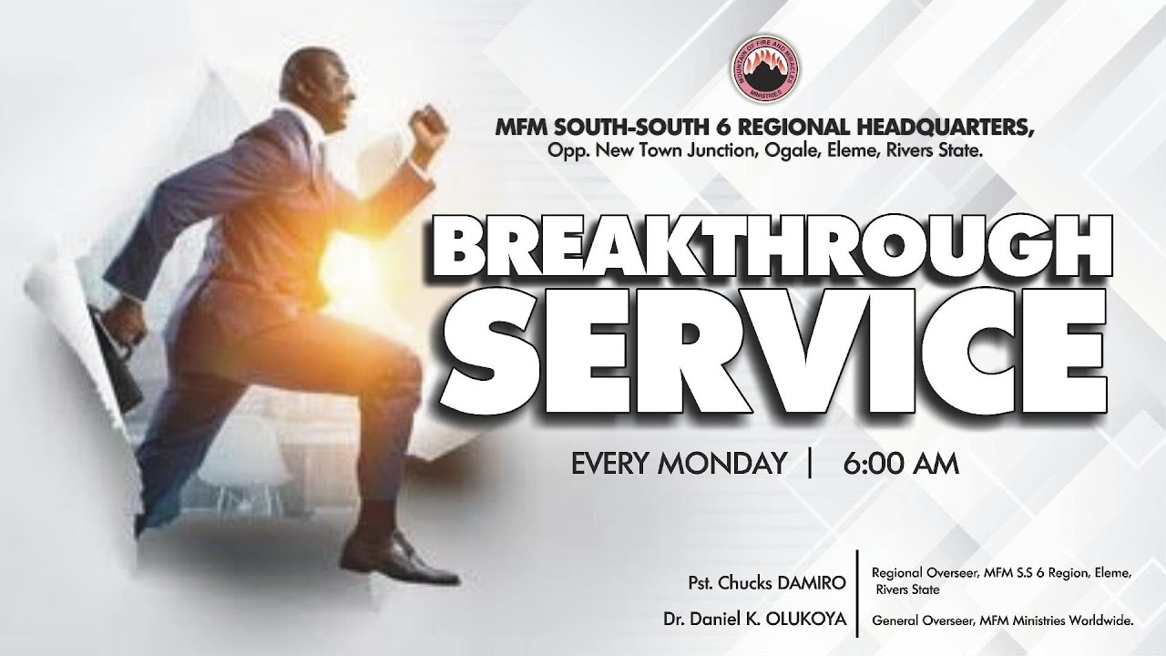 BREAKTHROUGH SERVICE, 9TH DECEMBER 2024 @ MFM S\S6 REGIONAL HQ. ELEME ...