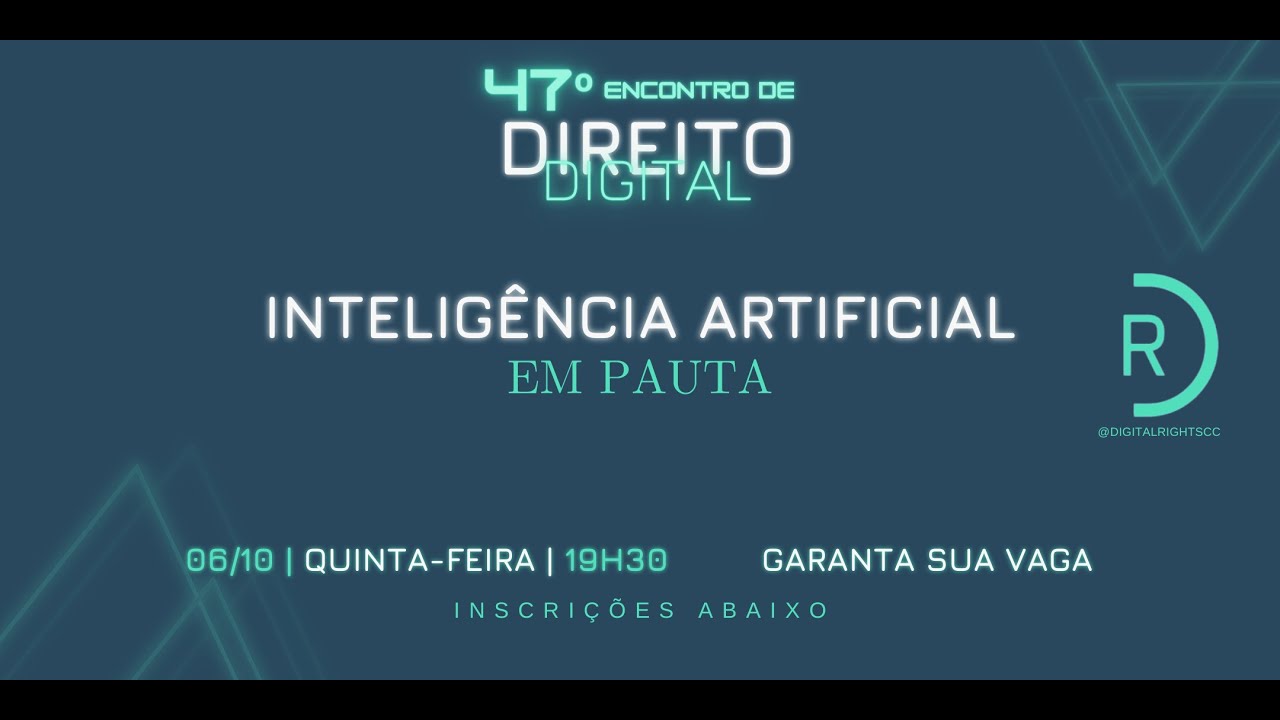 47º Encontro de Direito Digital - Inteligência Artificial em pauta - Sofia Marshallowitz Apuzzo ...