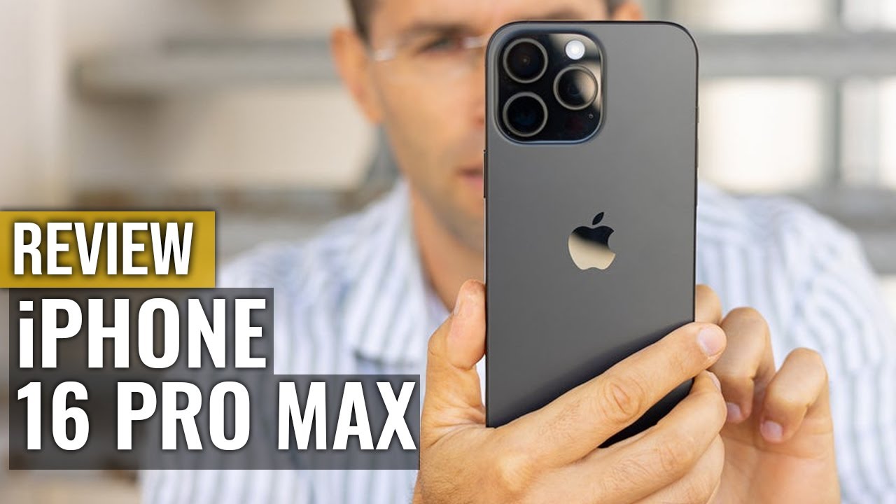 iPhone 16 Pro Max Review: Everything You’ll Love - YouTube