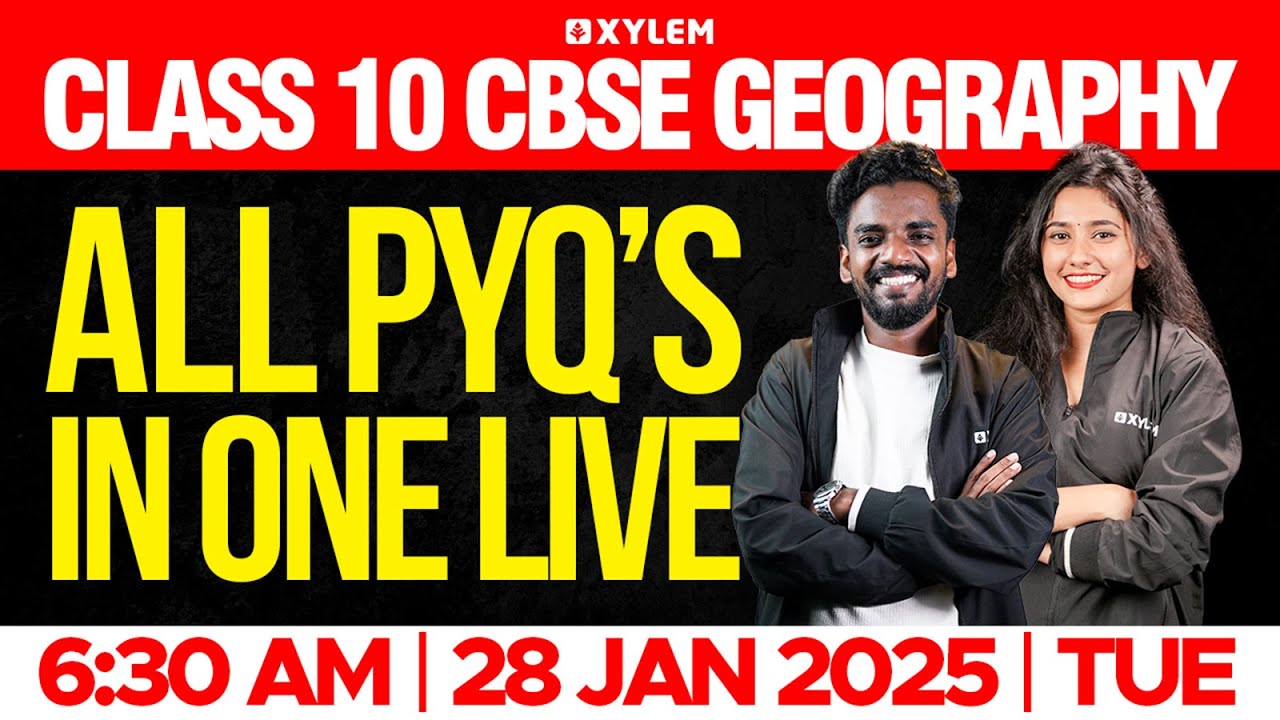 Class 10 CBSE Geography | All PYQ‘s in One Live | Xylem Class 10 CBSE ...