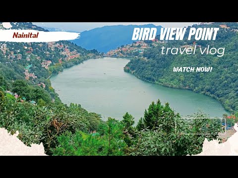 Nainital View From Bird 🕊️ Eye View point || Nainital Uttarakhand - YouTube