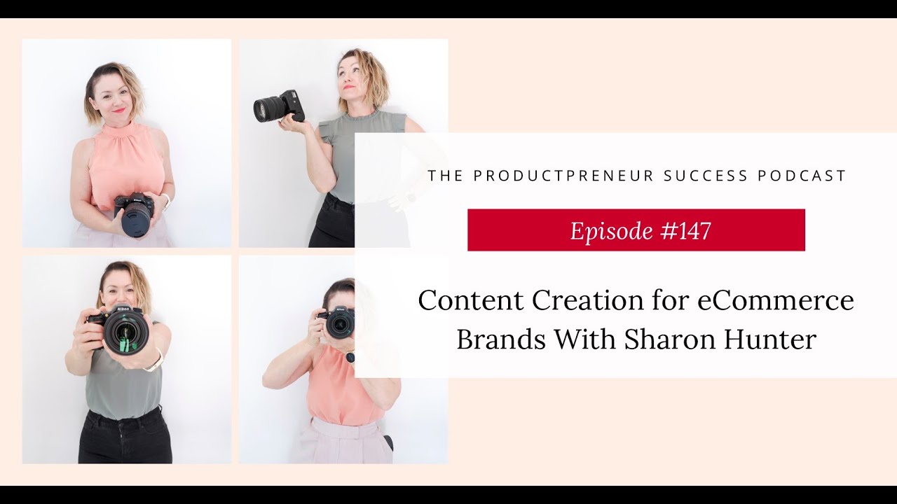 Content Creation for eCommerce Brands With Sharon Hunter - YouTube