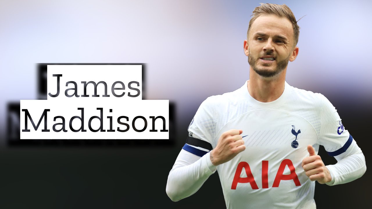 James Maddison | Skills and Goals | Highlights - YouTube