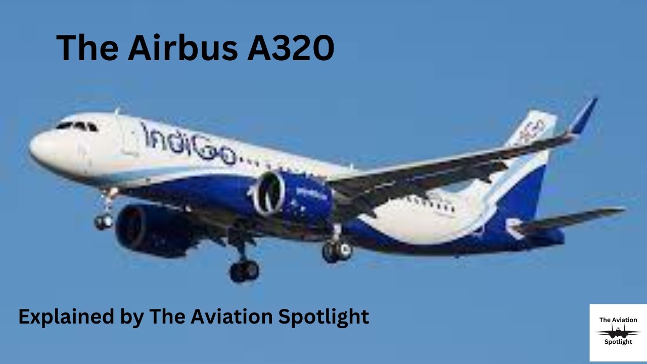Airbus A320 History and Evolution - YouTube