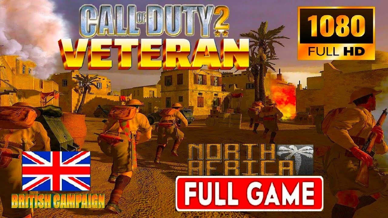 Call of Duty 2 - Veteran Gameplay - British Chapter (Africa) - Part #2 ...