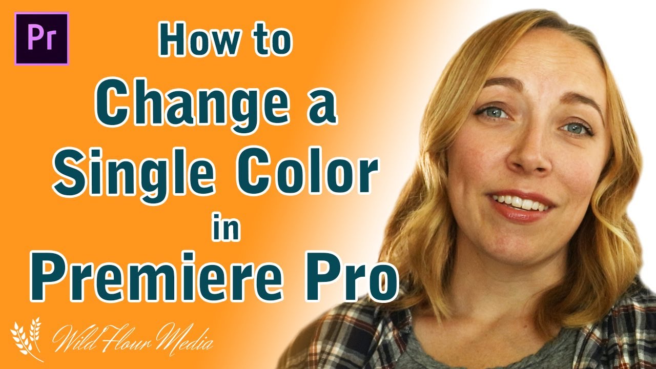 How To Change A Single Color In Adobe Premiere Pro YouTube how-to-change-a-single-color-in-adobe-premiere-pro-youtube