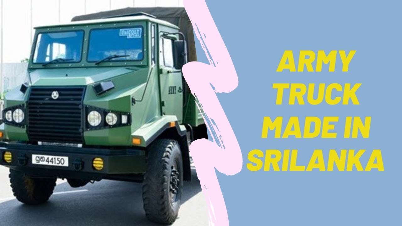 Army Truck Made In Sri lanka II Sri lanka Army Made Trucks - YouTube