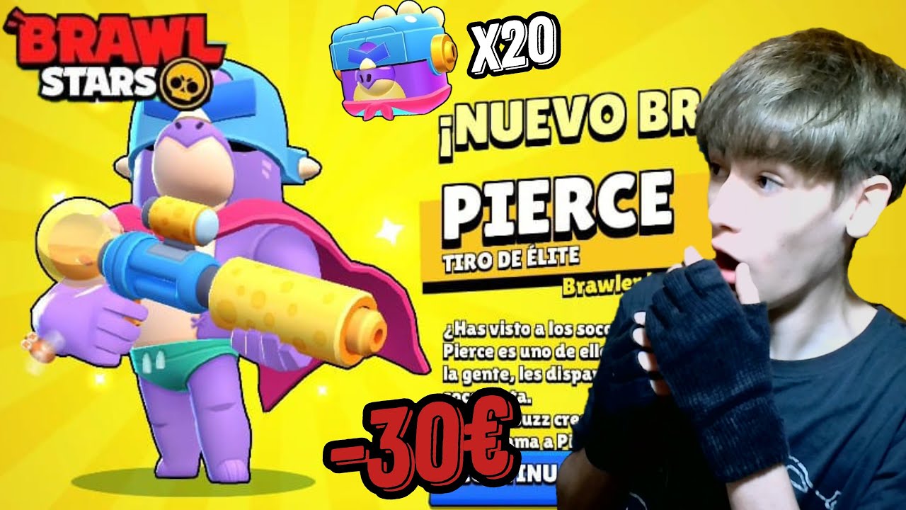 CONSIGO al NUEVO BRAWLER LEGENDARIO *PIERCE* COMPRANDO 20 CAJAS | Brawl ...