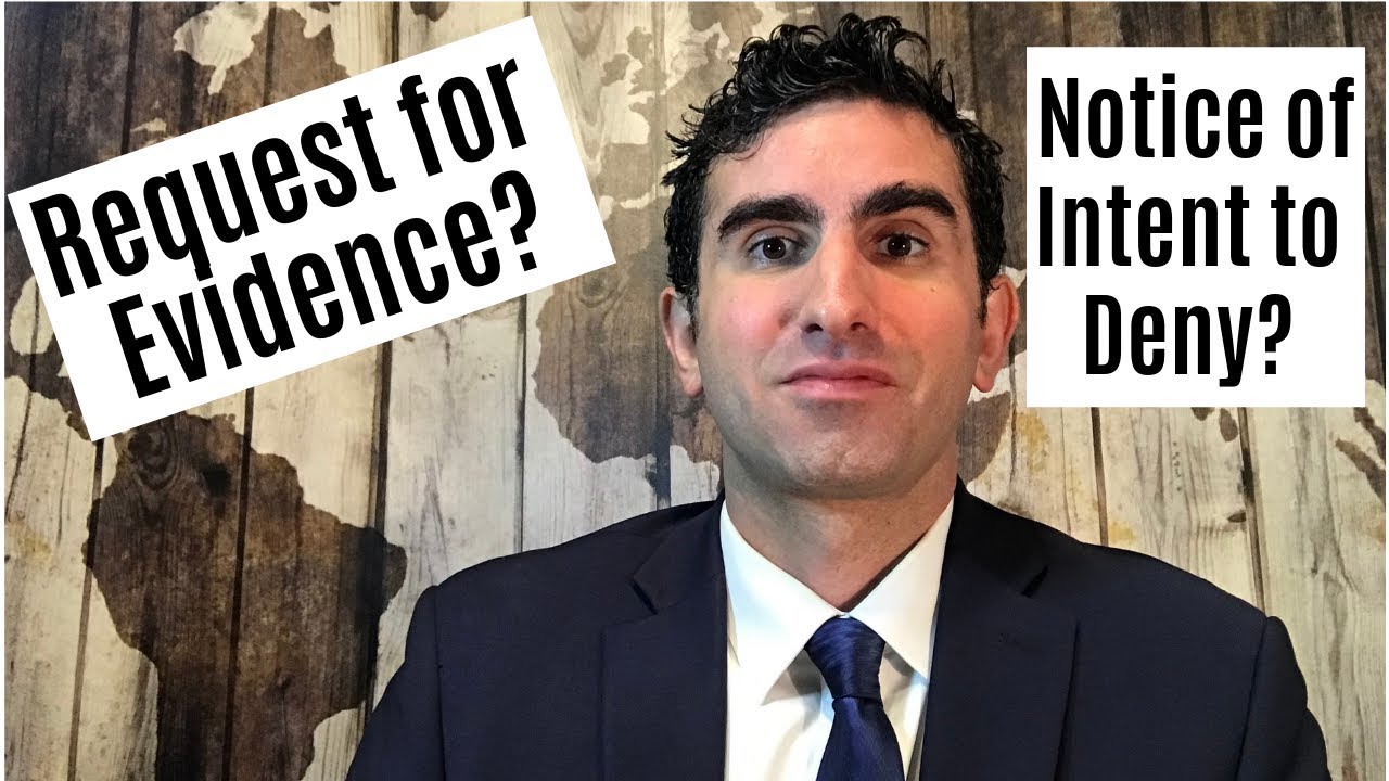 What is a Request for Evidence ("RFE") and a Notice of Intent to Deny ...