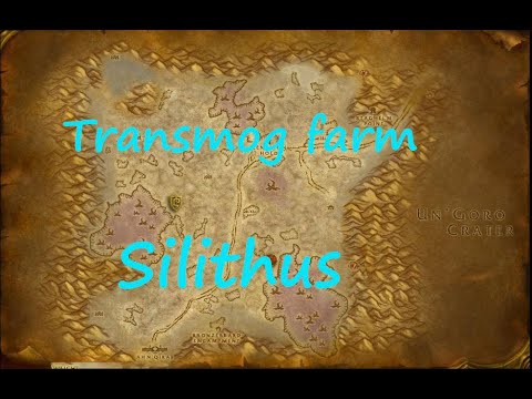 Transmog farm - #2 Silithus, najlepszy world transmog farm - YouTube