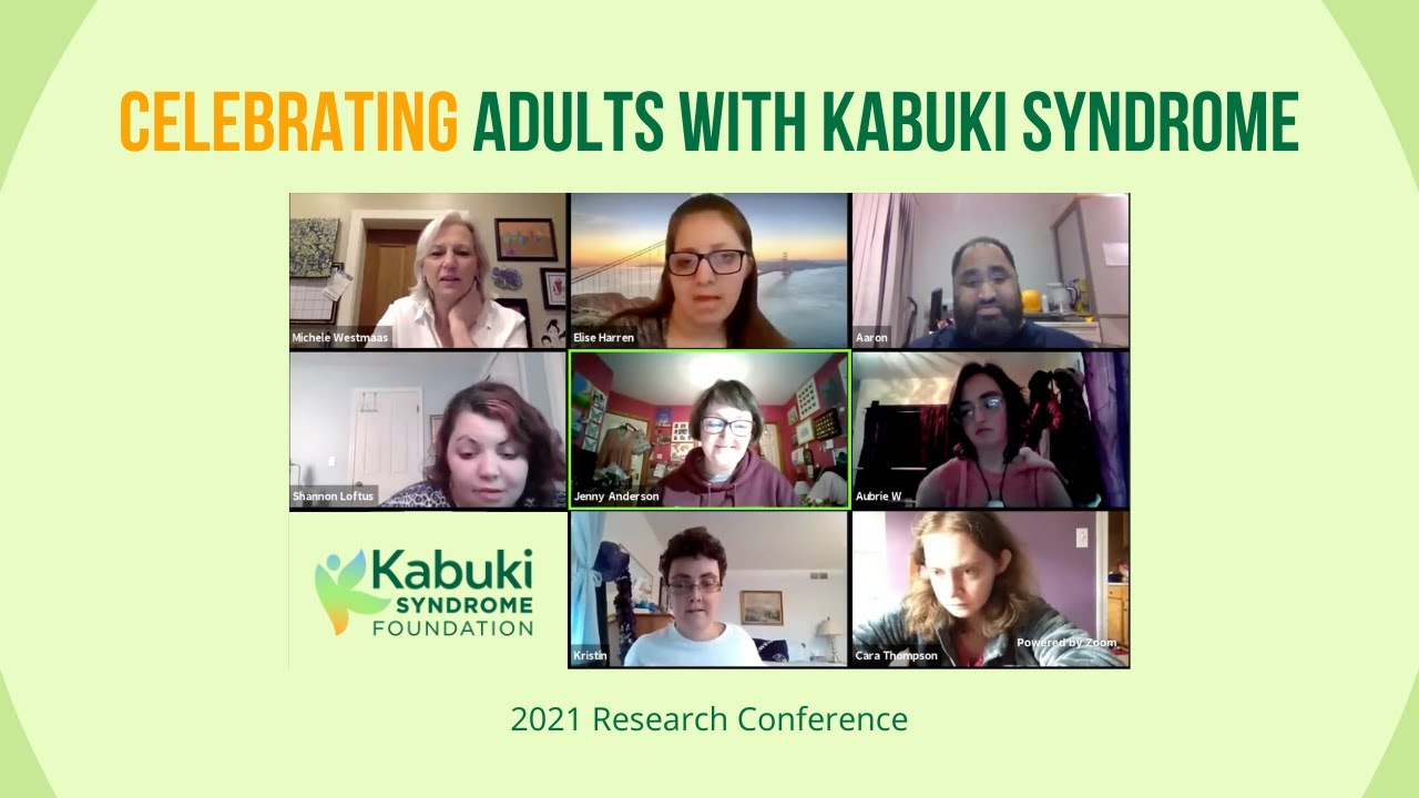 Celebrating Adults with Kabuki Syndrome: Live Panel - 2021 Kabuki ...