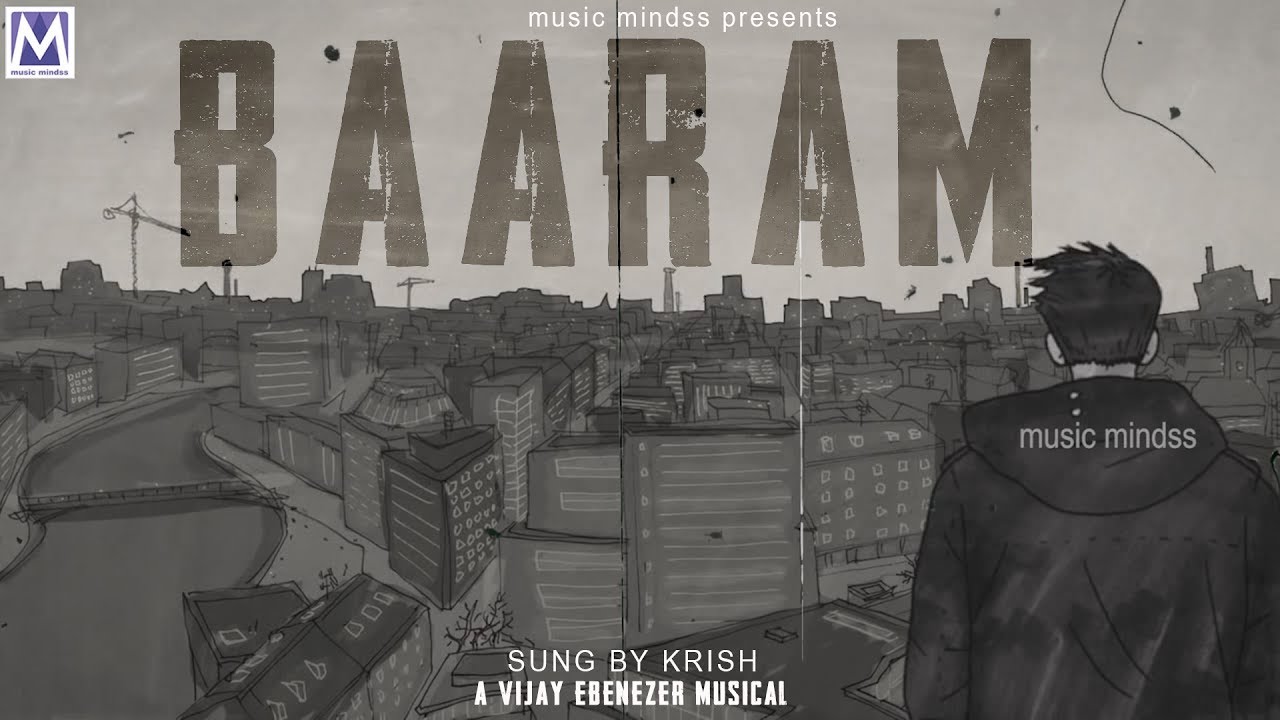 BAARAM - Lyrical Video From Nesipaya Vol 3 | Krish | Vijay Ebenezer ...