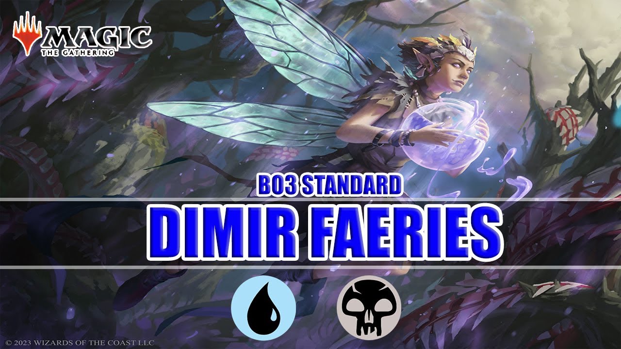 💧💀DIMIR FAERIES | BO3 STANDARD | WILDS OF ELDRAINE | MTGA - YouTube