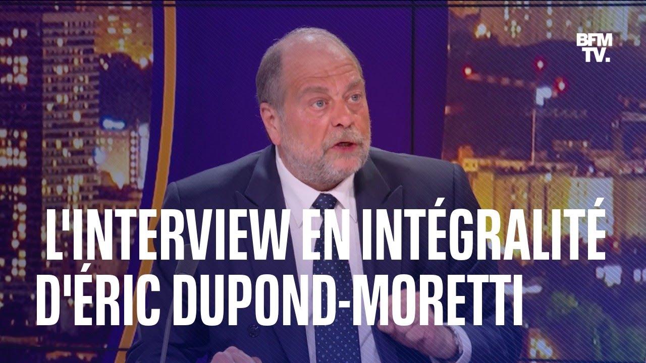 L'interview d'Éric Dupond-Moretti en intégralité - YouTube