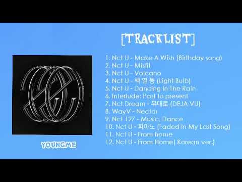 [FULL ALBUM] NCT 2020 Playlist | WayV_NctDREAM_Nct127_NctU - YouTube