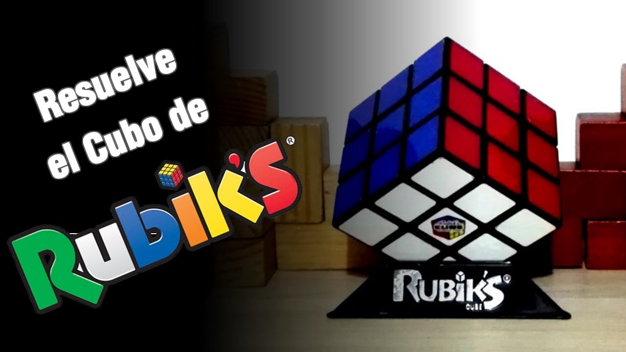 Aprende Cómo Armar el Cubo de RUBIK - Explicación Paso a Paso - YouTube