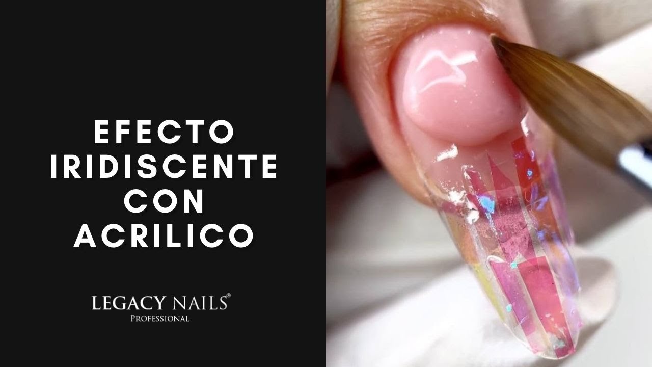 EFECTO IRIDISCENTE CON ACRILICO │ VIDEO TUTORIAL │ LEGACY NAILS - YouTube