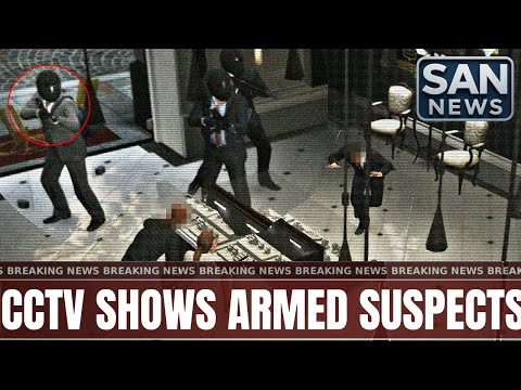 CCTV Shows Organized Robbers Hitting Los Santos Jewelry Store