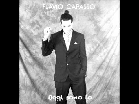 Flavio Capasso - Oggi sono io - YouTube