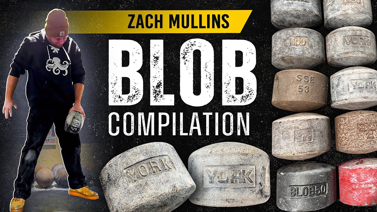 Zach Mullins: Blob Lifting Compilation - YouTube