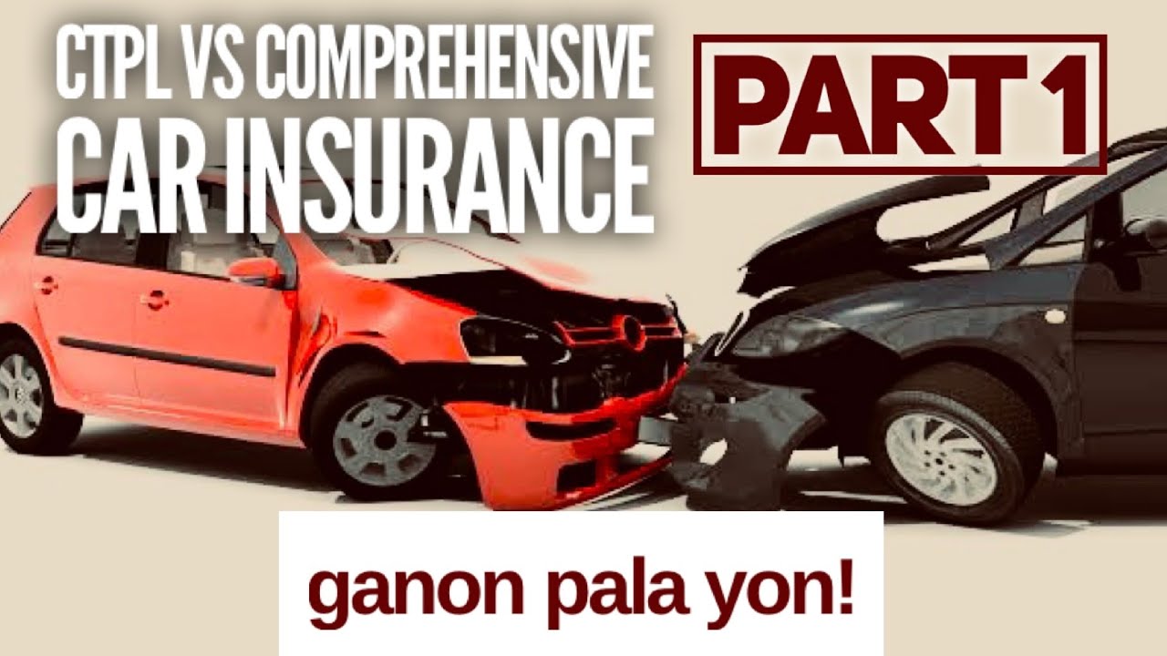CTPL vs Comprehensive Insurance | Basics of Car Insurance Part 1 - YouTube