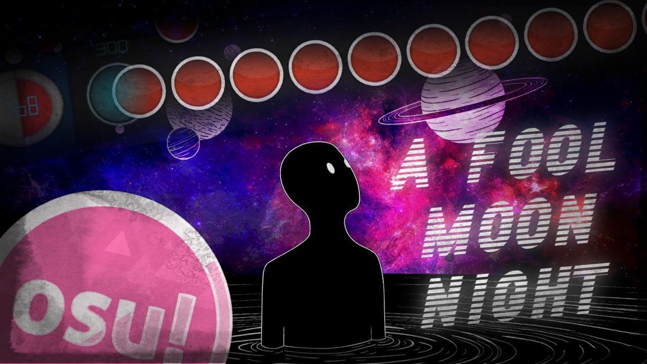 The Koxx- A FOOL MOON NIGHT 2,76* (Full combo) | Osu Taico - YouTube