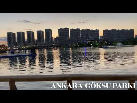 ANKARA GÖKSU PARKI AKŞAM GÖRÜNTÜLERİ