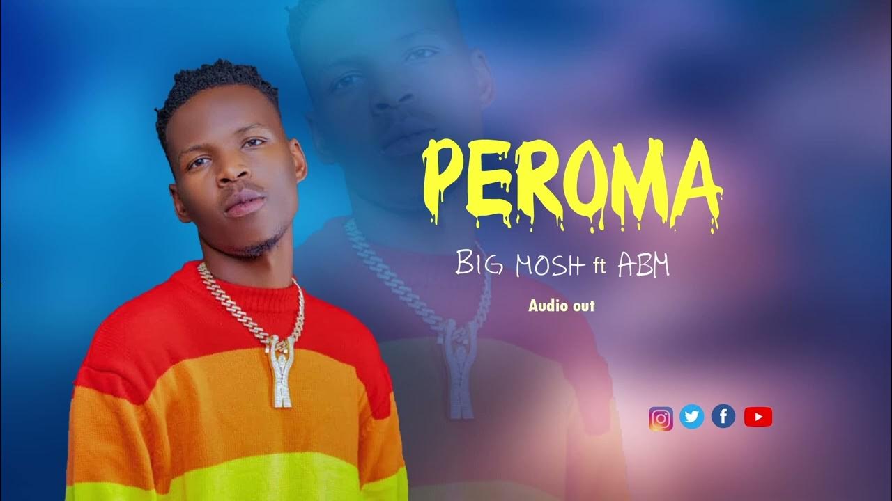 PEROMA by Big MOSH ft ABM - YouTube