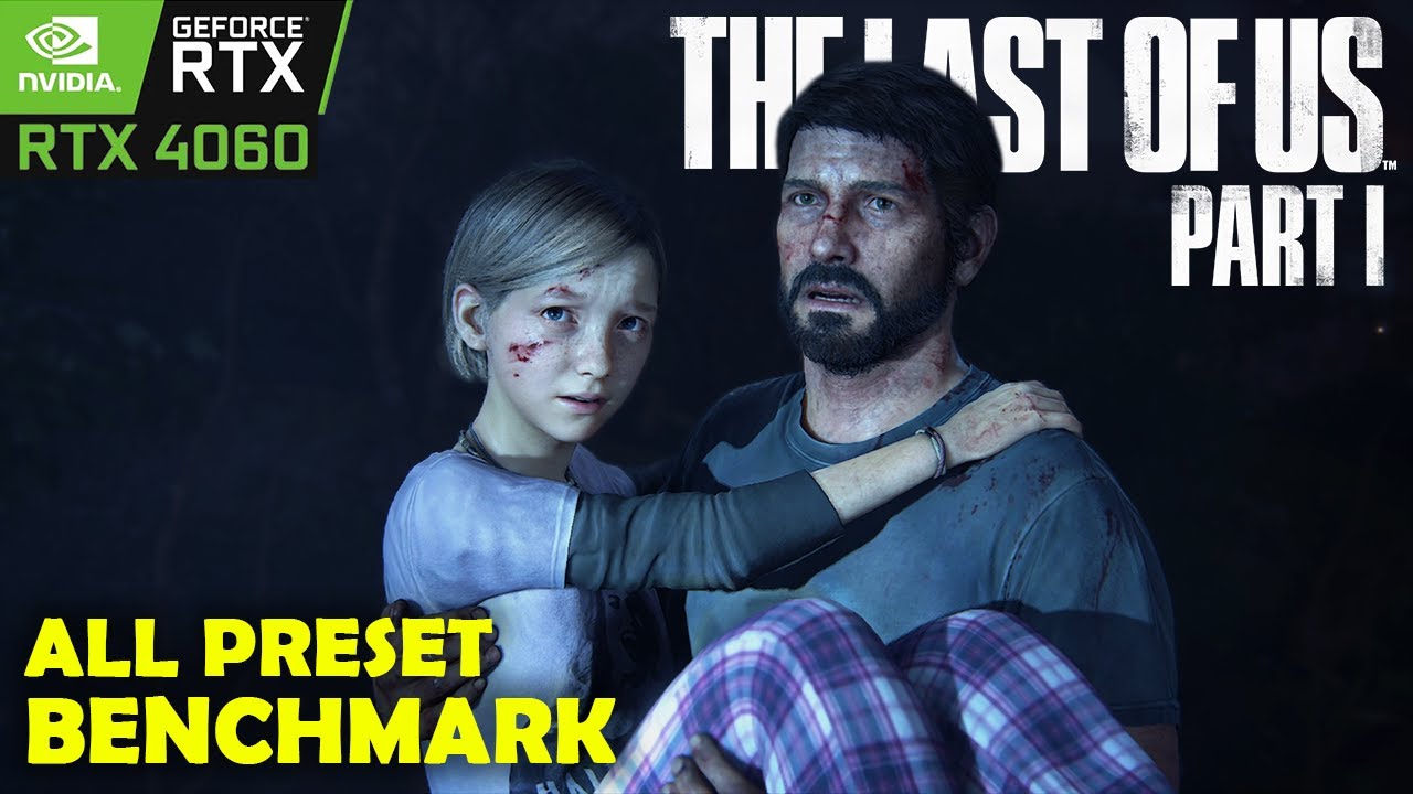 The Last of Us Part 1- All Graphics Settings Benchmark and Performance ...
