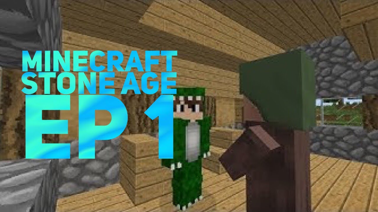 Minecraft Stone Age Lets Play Ep 1 - YouTube