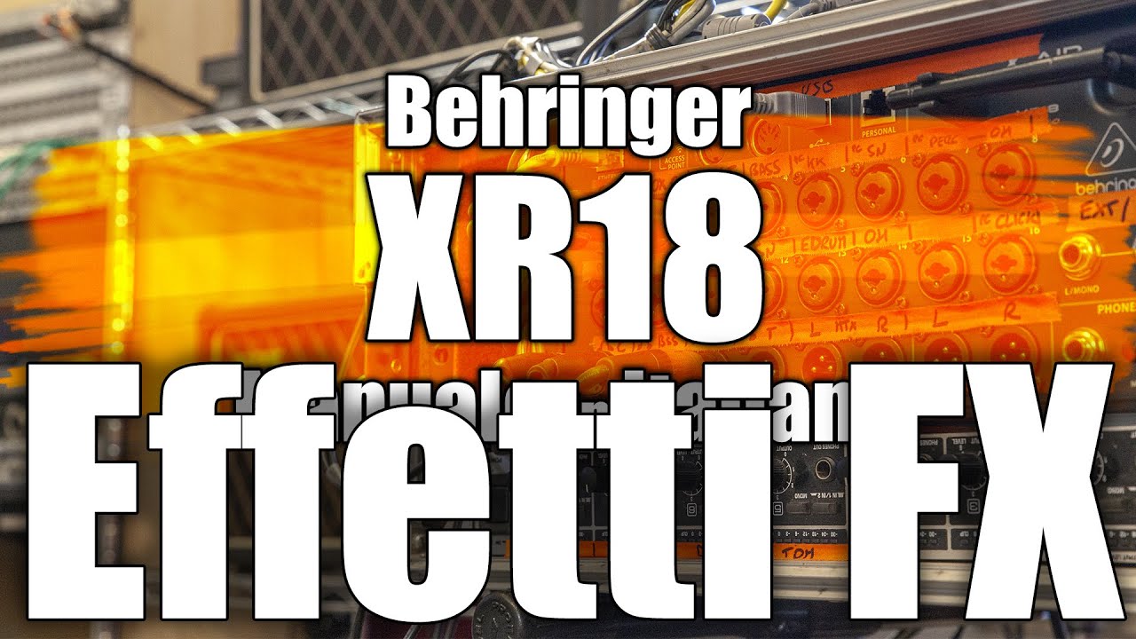 Manuale XR18 - Effetti FX - YouTube