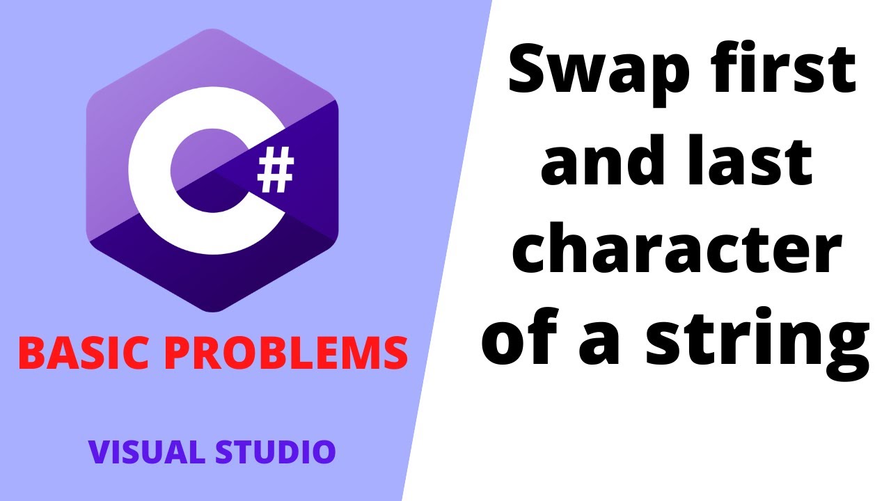 9 C Program To Swap First And Last Character Position Of A String YouTube 9-c-program-to-swap-first-and-last-character-position-of-a-string-youtube