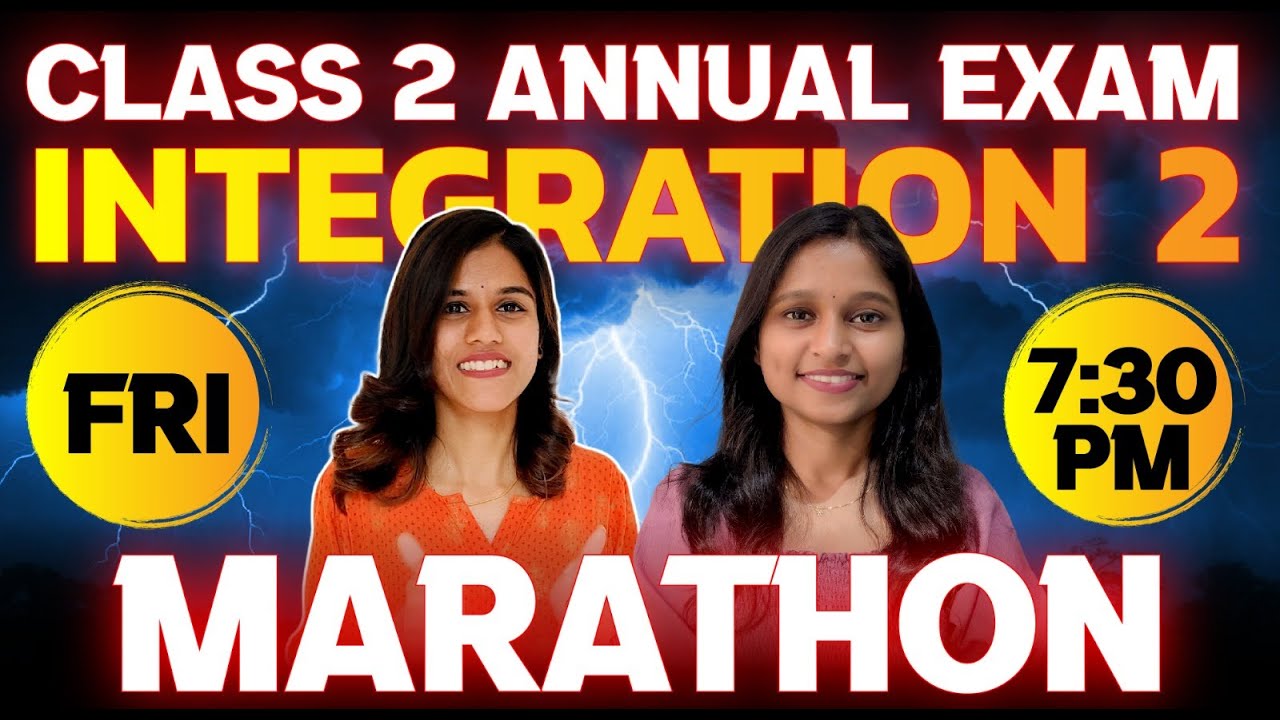 Class 2 Integration 2 | Annual Exam | Marathon | Exam Winner Class 2 ...