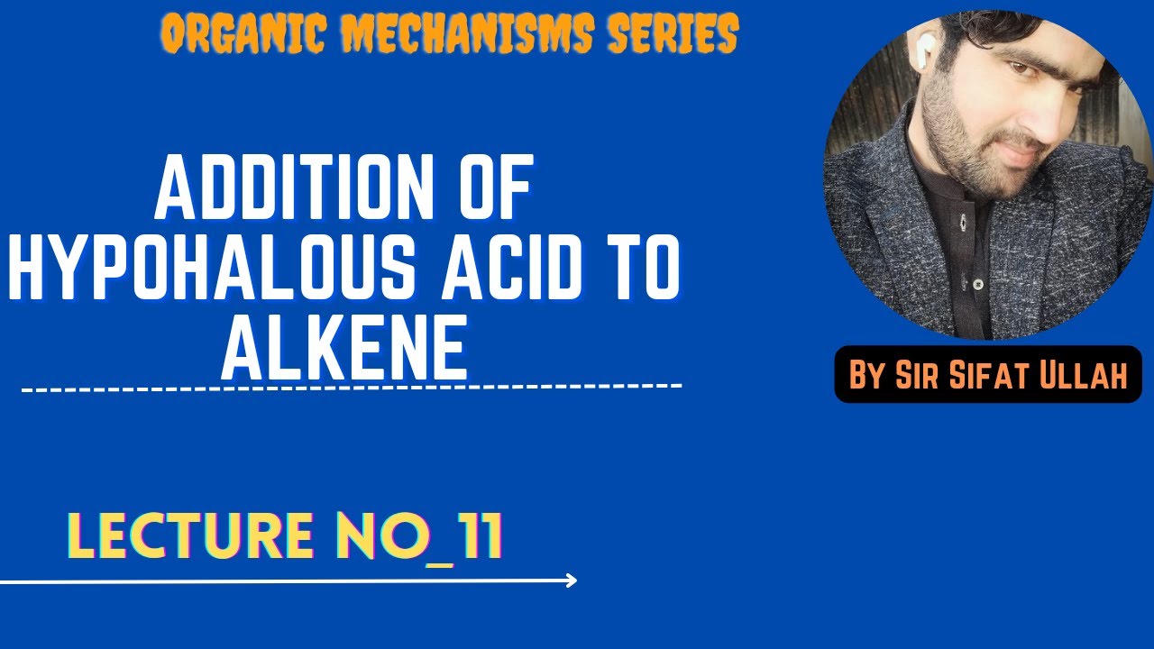 Addition of hypohalous acid to alkene|reaction mechanism| for class 12 ...