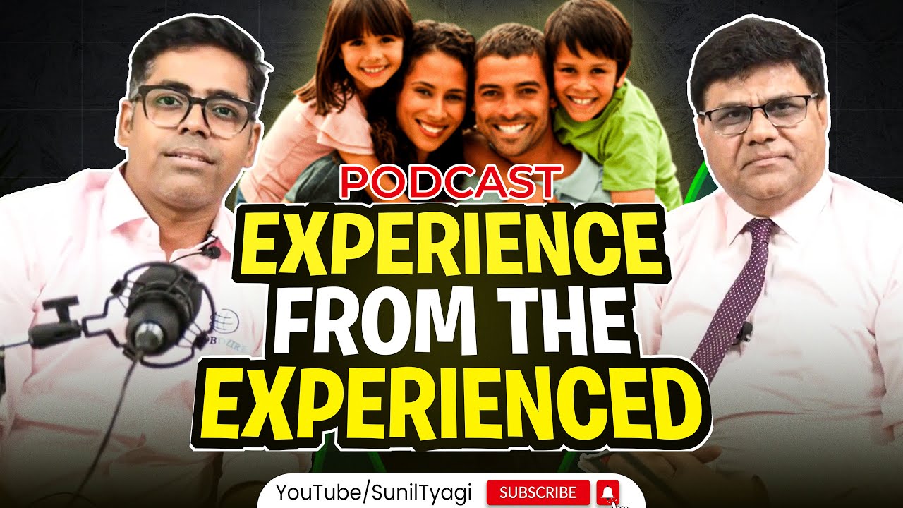 Podcast -1I EXPERIENCE FROM THE EXPERIENCED I Parenting Expert Sunil Tyagi - YouTube