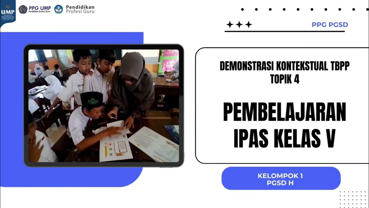 DEMONSTRASI KONTEKSTUAL TBPP TOPIK 4 KELOMPOK 1 - YouTube