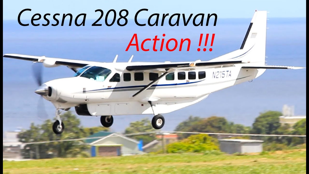 Cessna 208 Caravan Session @ St. Kitts Airport !!! FedEx/DHL/Air Cargo ...