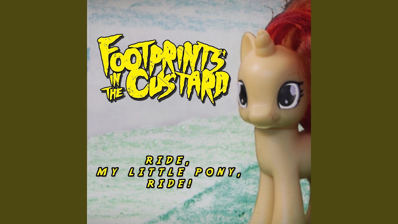 Ride, My Little Pony, Ride! - YouTube